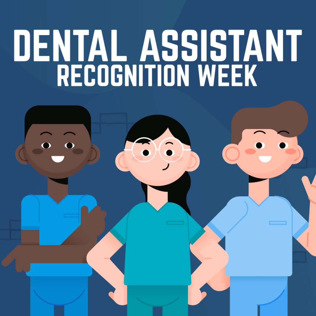 Dental Assistants Recognition Week